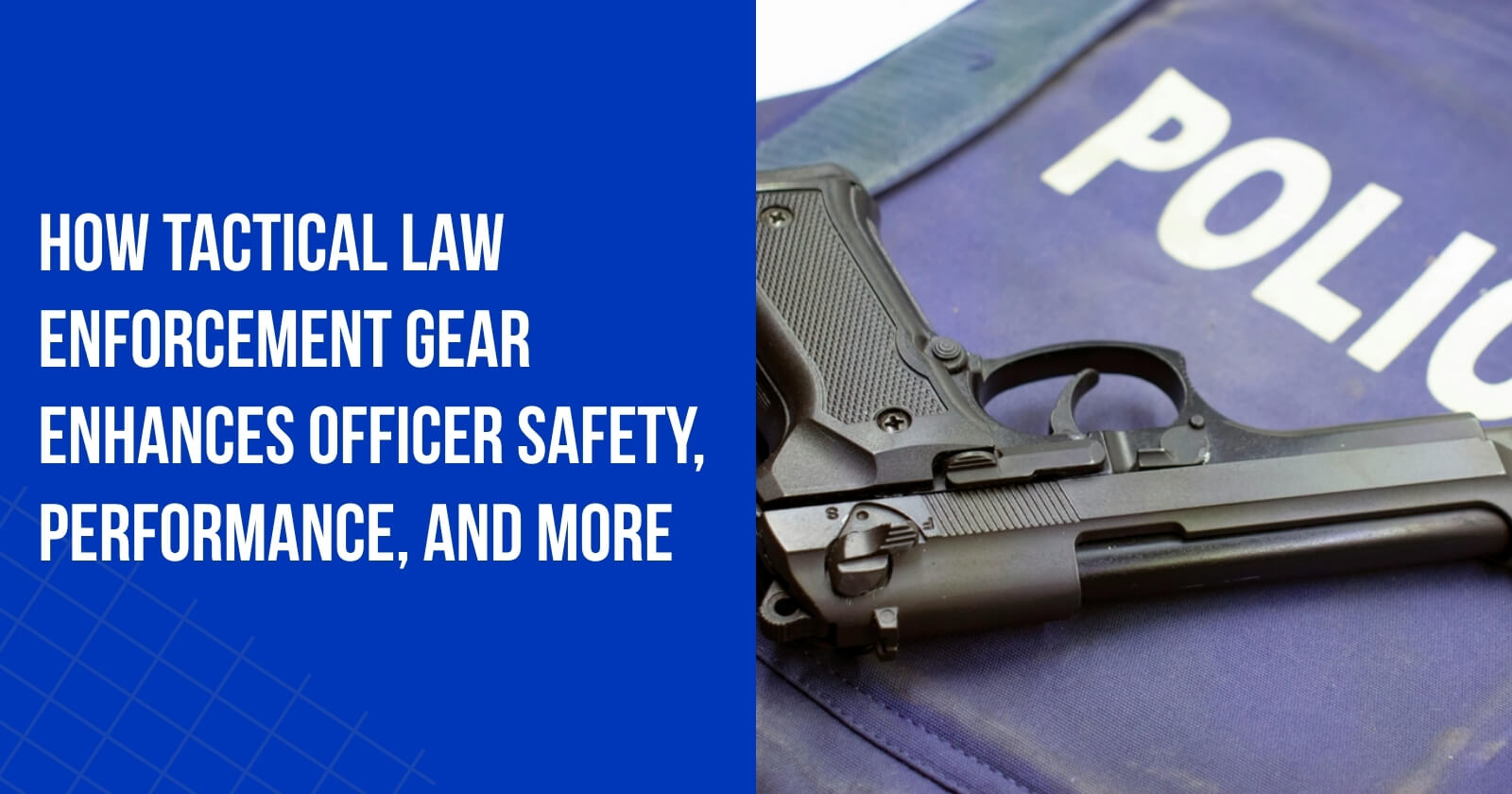 How Tactical Law Enforcement Gear Enhances Safety – Uniform blvd.